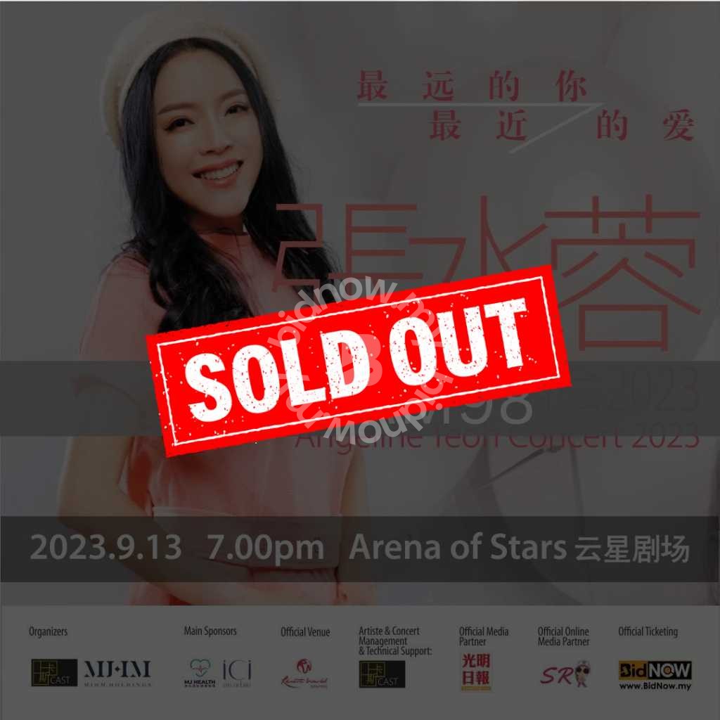 PS 2 (RM98 + RM4 Processing Fee) TICKET《最远的你，最近的爱》 张水蓉演唱会 2023